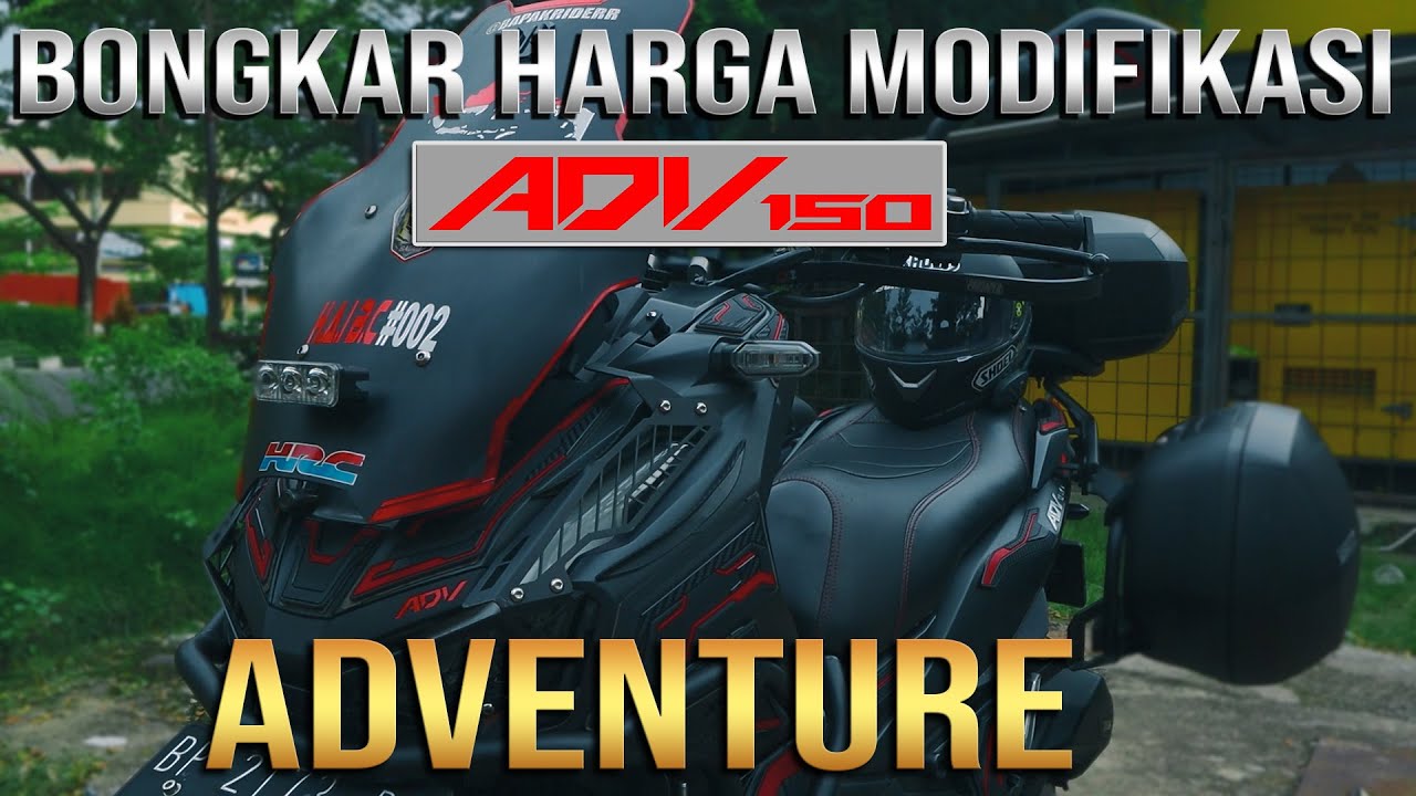 BONGKAR HARGA MODIFIKASI ADV ADVENTURE - YouTube