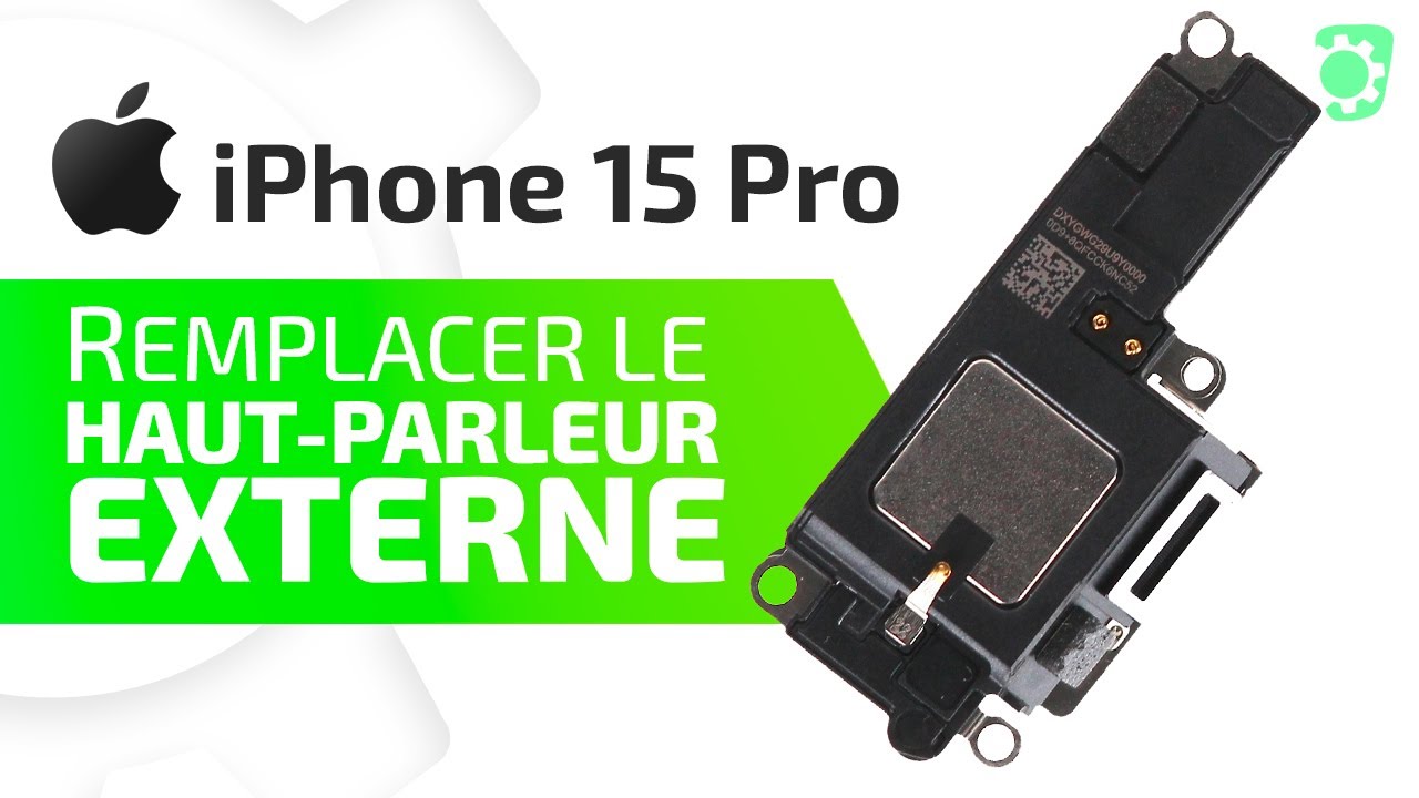 Comment changer le haut-parleur externe de l'iPhone 15 Pro ? Tuto Brico ...