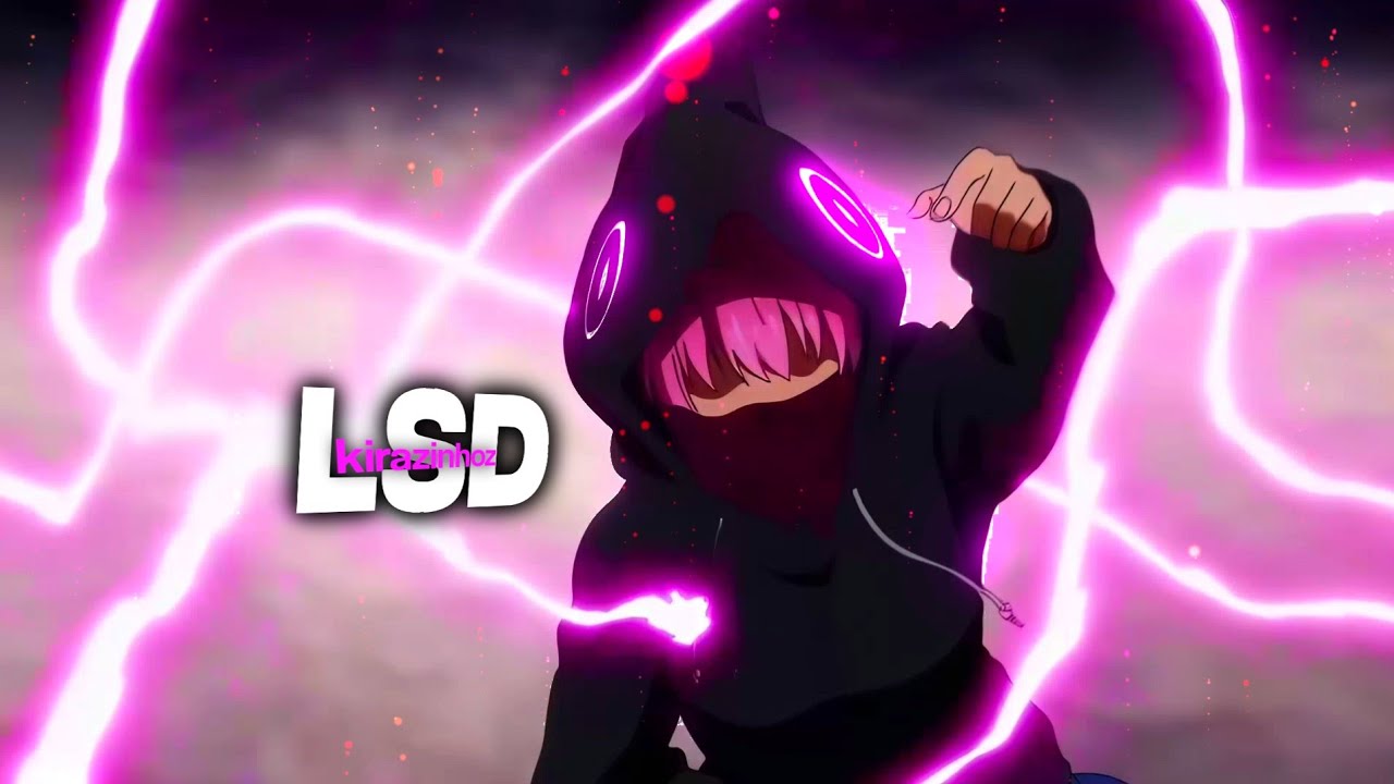 LSD. 😔「ANIME PLUG EDIT」 - YouTube