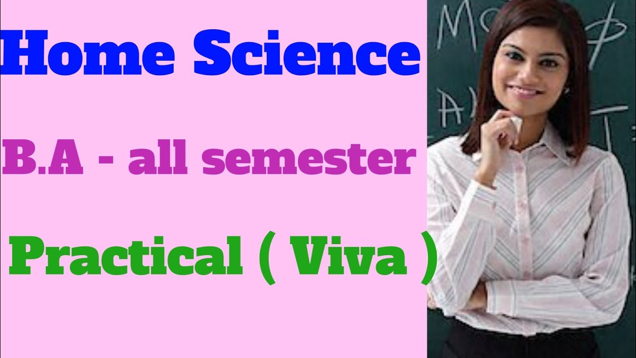 Home Science B.A - all semester practical ( viva ) - YouTube