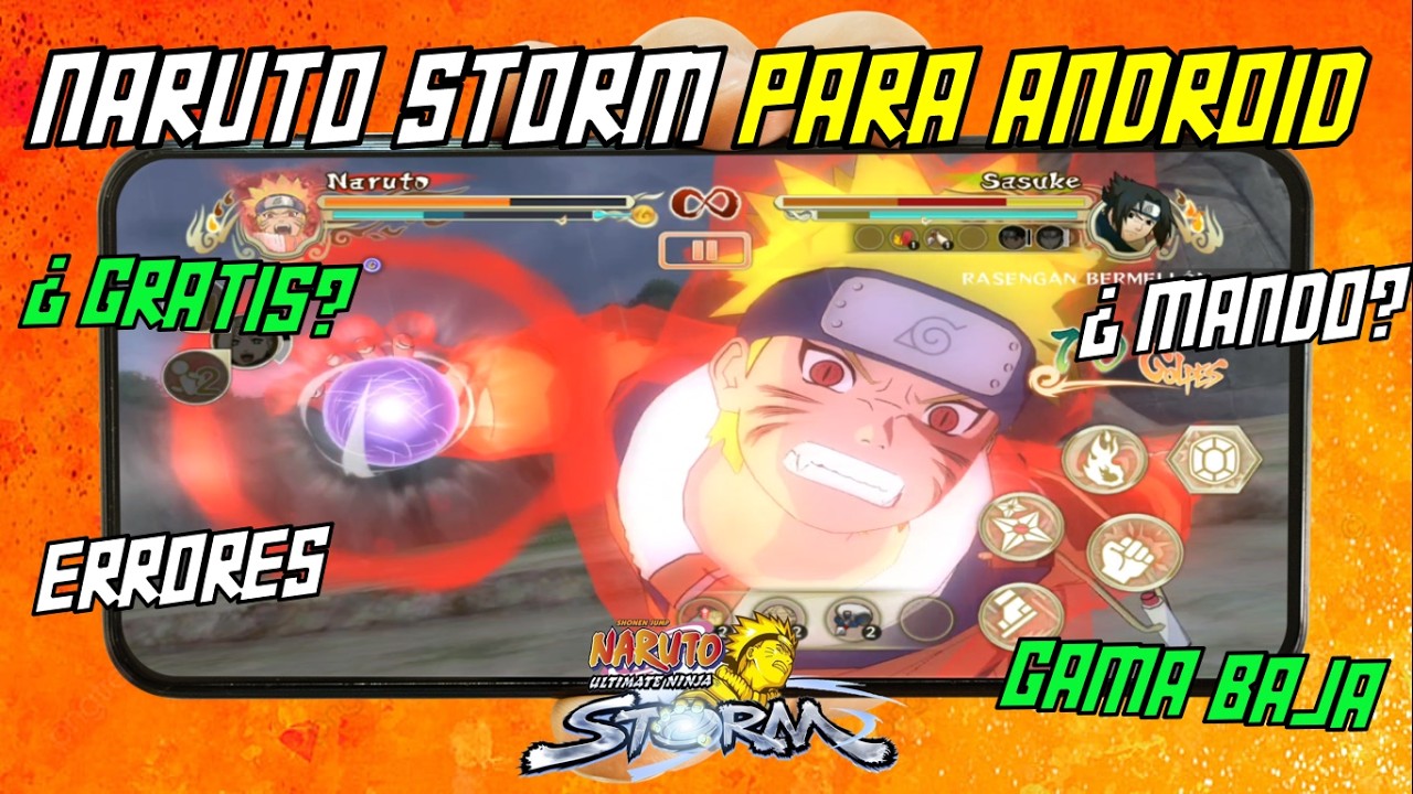 Naruto Storm Para Android 🔥 Todo Lo Que Necesitas Saber | Sin Emulador ...
