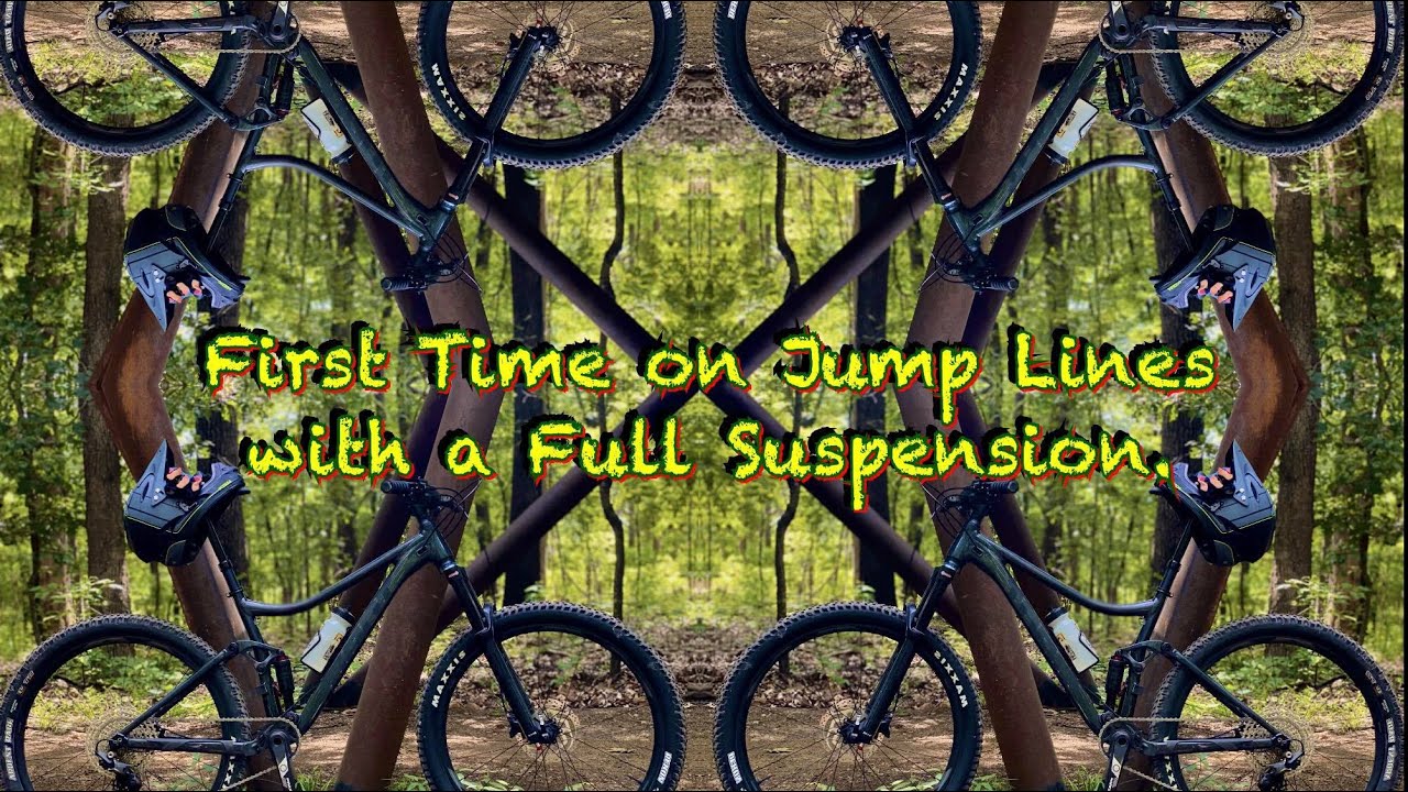 First Time hitting Jump Lines with a Full Suspension MTB - YouTube