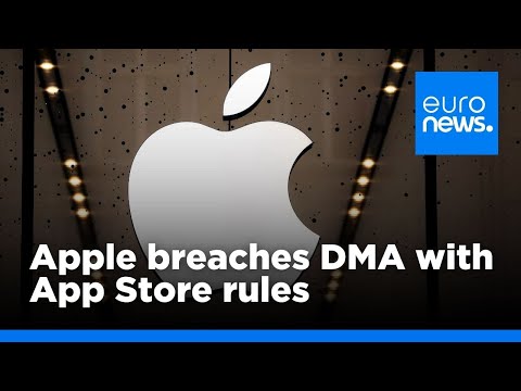 Apple breaches DMA with App Store rules, European Commission says | euronews 🇬🇧