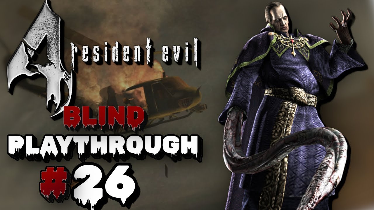 RESIDENT EVIL 4 - Our hero, Mike. - BLIND PLAYTHROUGH - PART 26 - YouTube