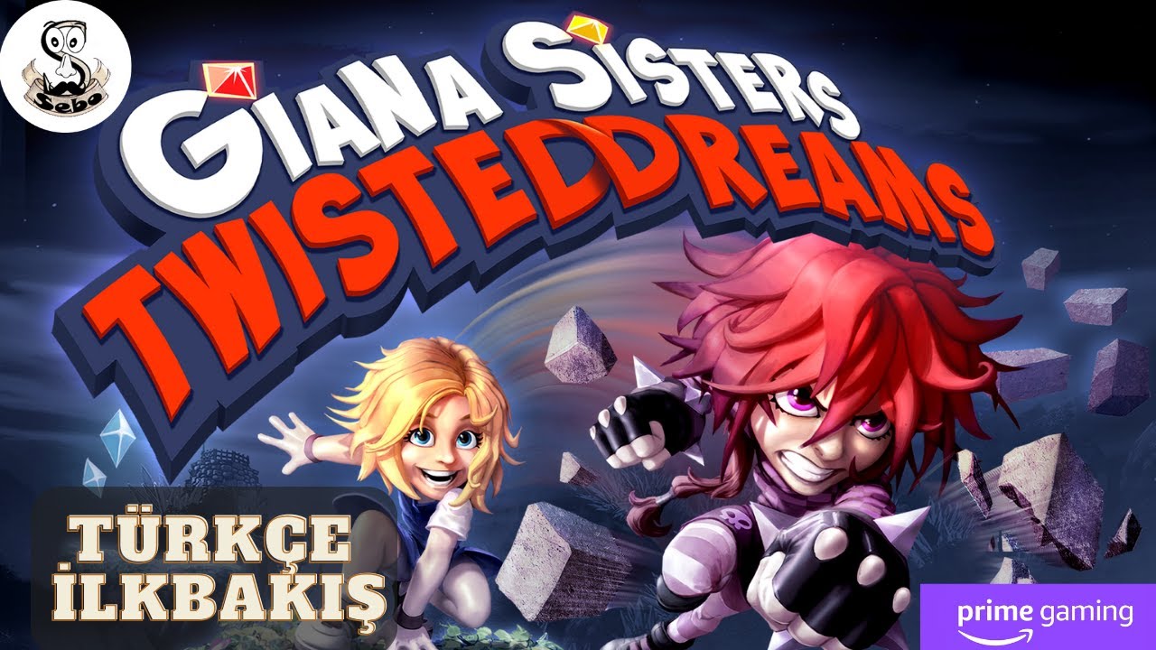 Sev Yada Söv'' Giana Sisters : Twisted Dreams'' Amazon Prime Gaming ...