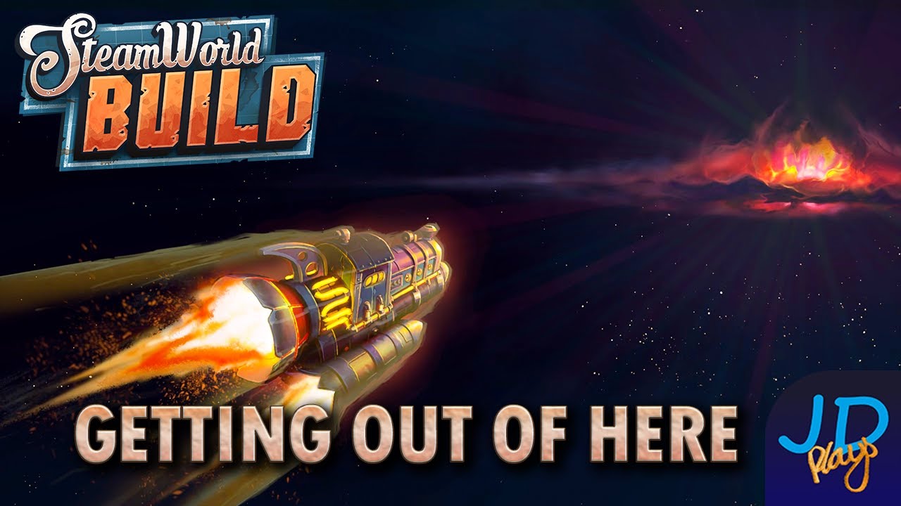 Getting out of Here 🤖 Steamworld Build Ep9 ⚙️ Lets Play, Tutorial - YouTube