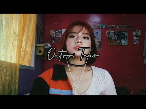 BTS (방탄소년단) OUTRO: Tear - cover by Tasha