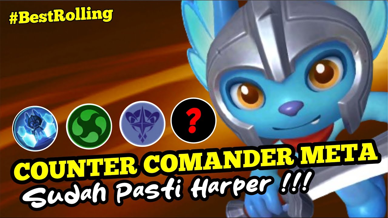 CARA MAIN COMMANDER HARPER SKILL 3 DI META SEKARANG !! LAWAN HERO ...