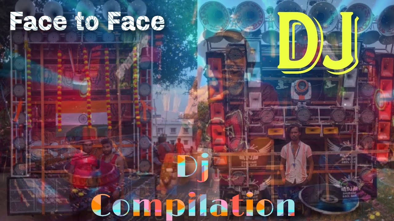 Face To Face | dj compilation #dj #trending #competition #facetoface ...