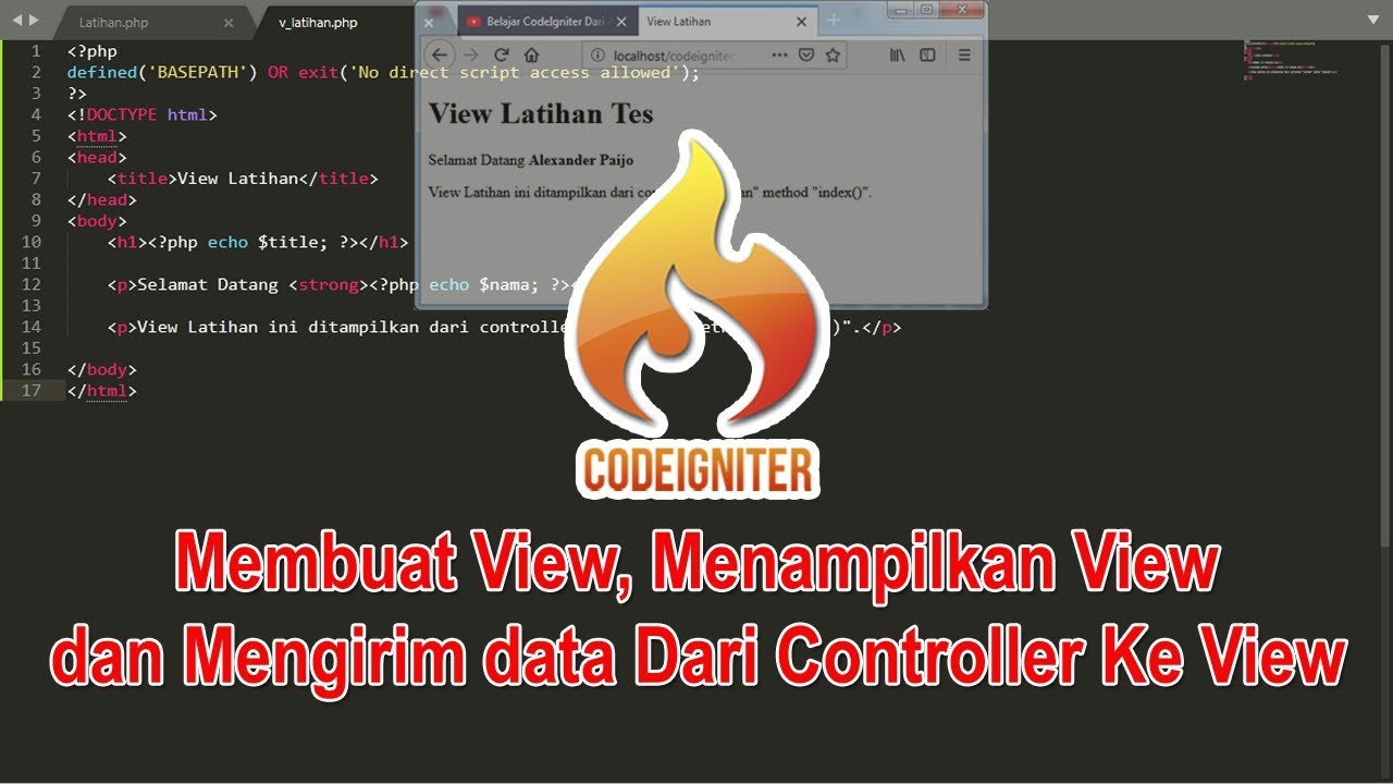 Belajar CI Bagian 4 - Membuat View, Menampilkan View dan Mengirim data Dari Controller Ke View ...