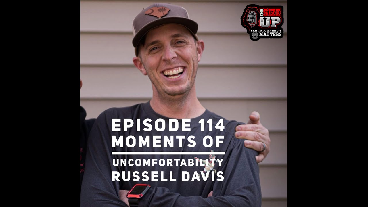 The Size Up Episode 114 - Moments Of Uncomfortability - Russell Davis ...
