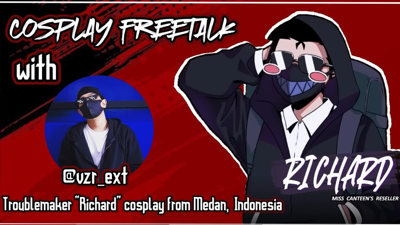 🔴 [FREETALK] HALO SEMUA.. AKU COSPLAYER RICHARD DARI GAME TROUBLEMAKER ...