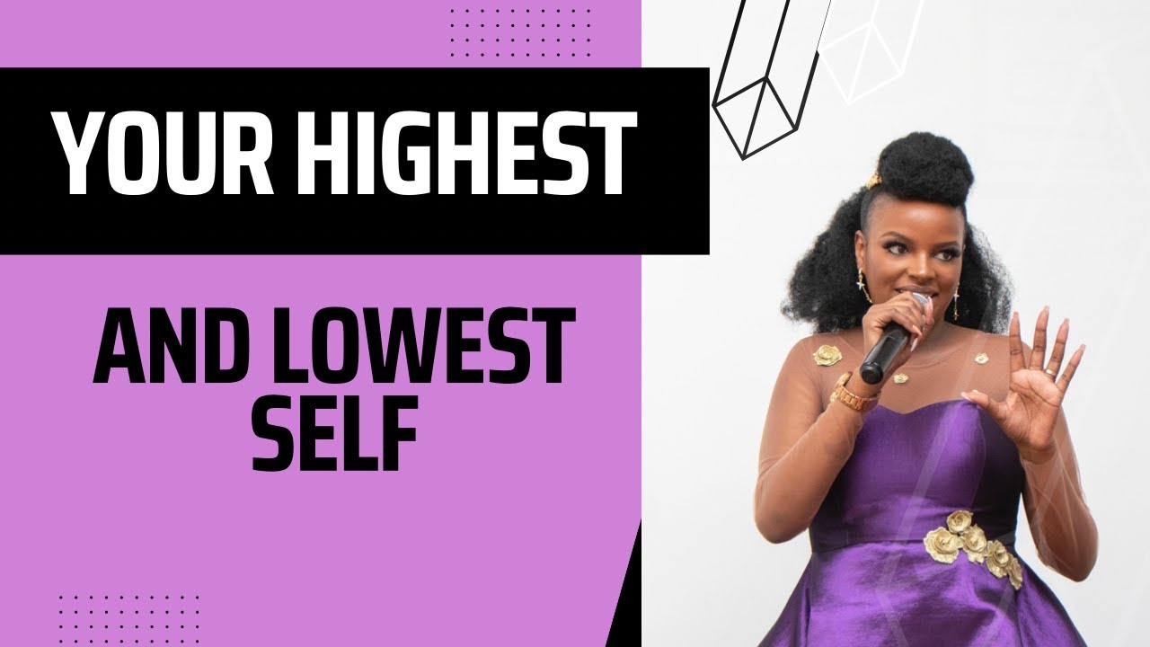 YOUR HIGHEST AND LOWEST SELF || MUTHONI MUKIRI - YouTube