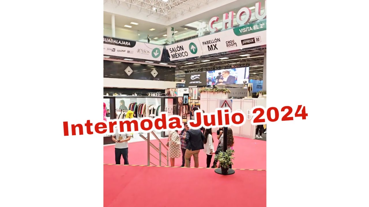 2da Edición de Intermoda 2024 #AndreaDelgadoMkt - YouTube