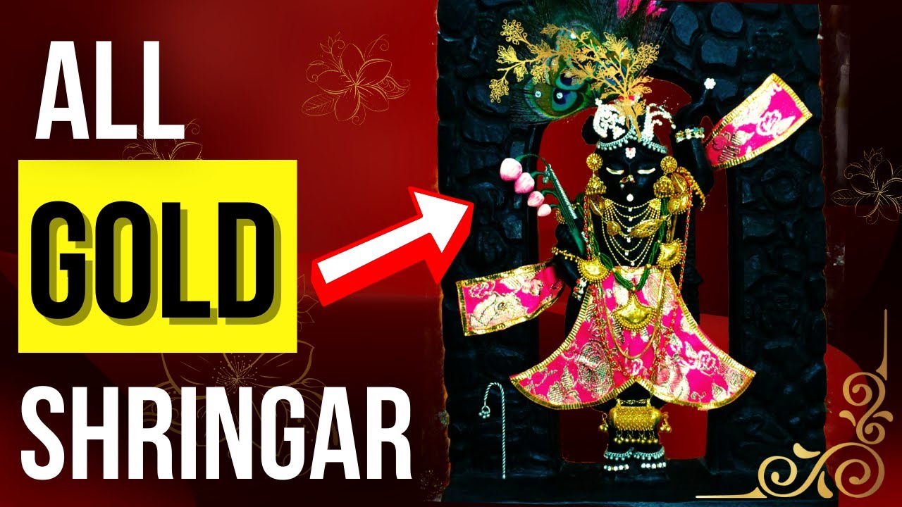 Shringar Kaise Kare | All Gold Shringar | Holi Shringar - YouTube