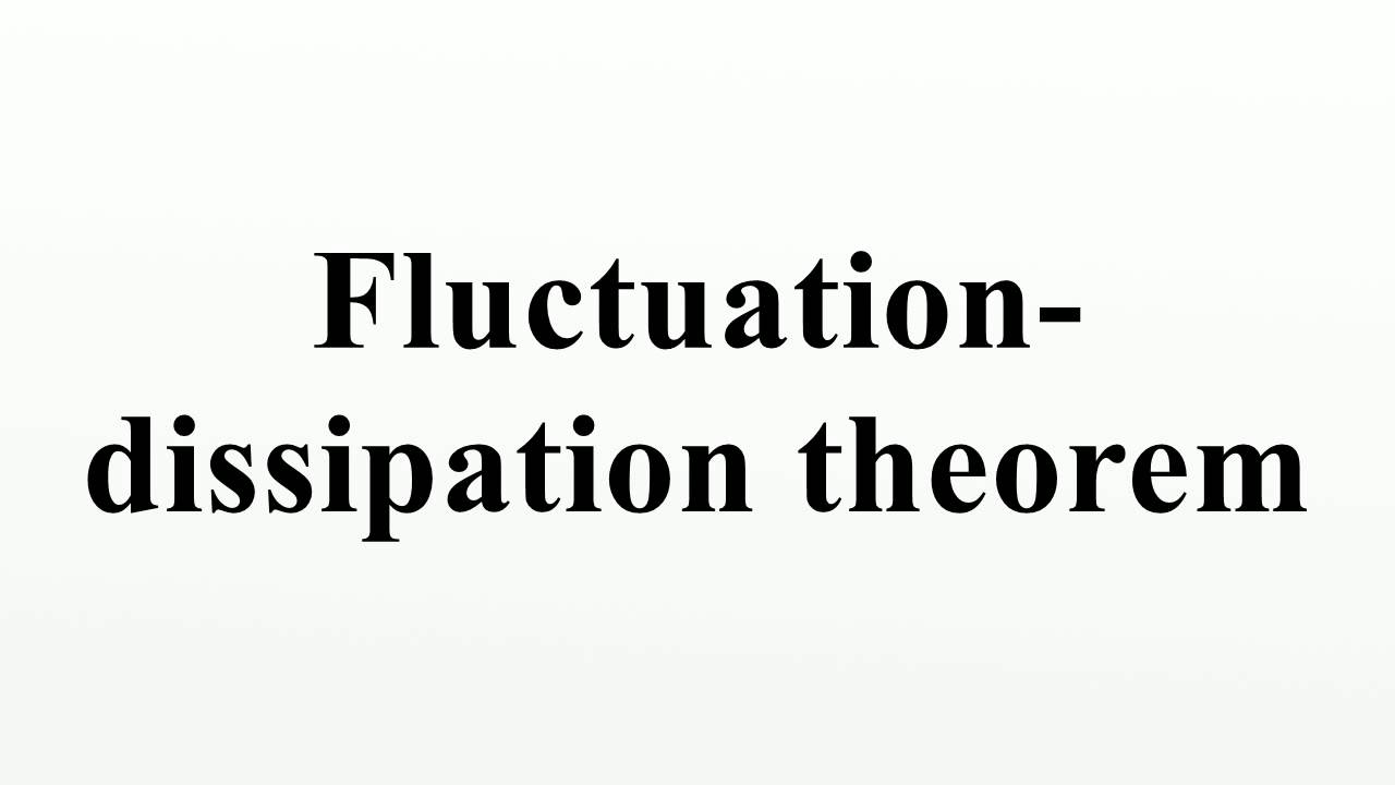 Fluctuation-dissipation theorem - YouTube