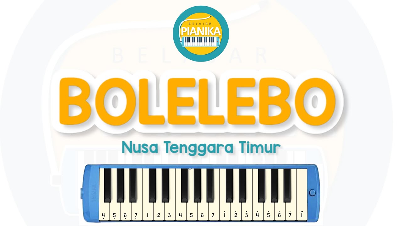 Not Pianika Lagu Bolelebo NTT - Belajar Pianika - YouTube