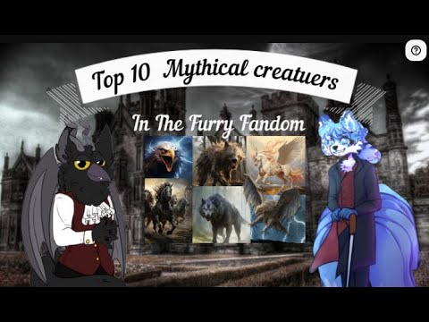 Top 10 Mythical Fursona: In The Fandom - YouTube
