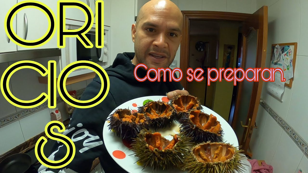 Oricios, como se preparan - YouTube