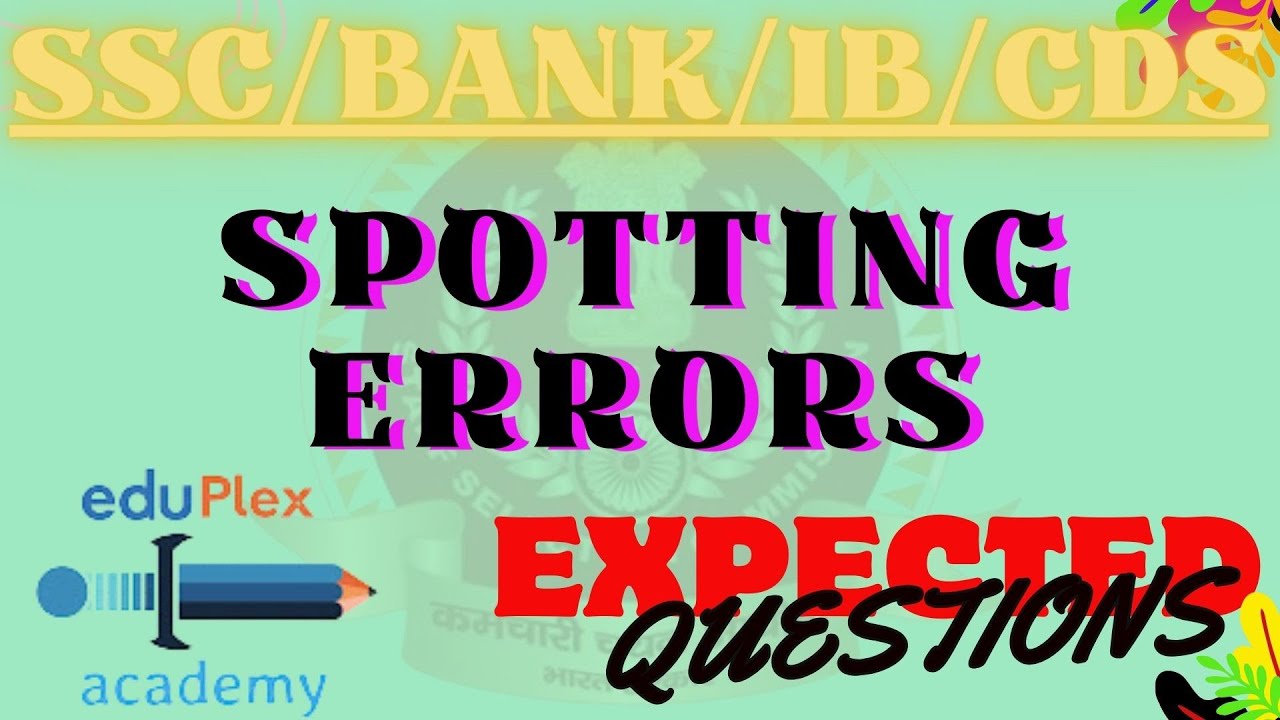 ULTIMATE EXAM QUIZ SPOTTING ERRORS ENGLISH GRAMMAR EDUPLEX ultimate-exam-quiz-spotting-errors-english-grammar-eduplex