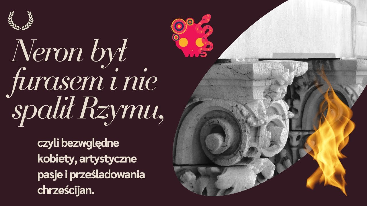 Cesarz Neron - szaleniec i artysta. Czy jednak podpalił Rzym? - YouTube
