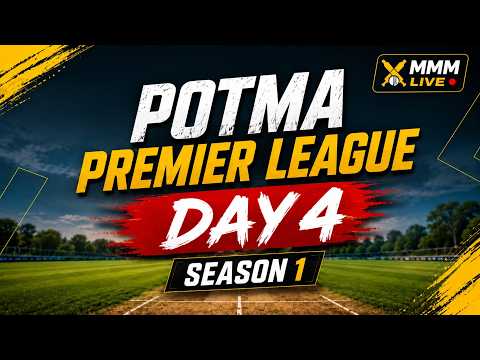 Day - 4 || PPL | Potma Premium League | Season – 1 | 2026