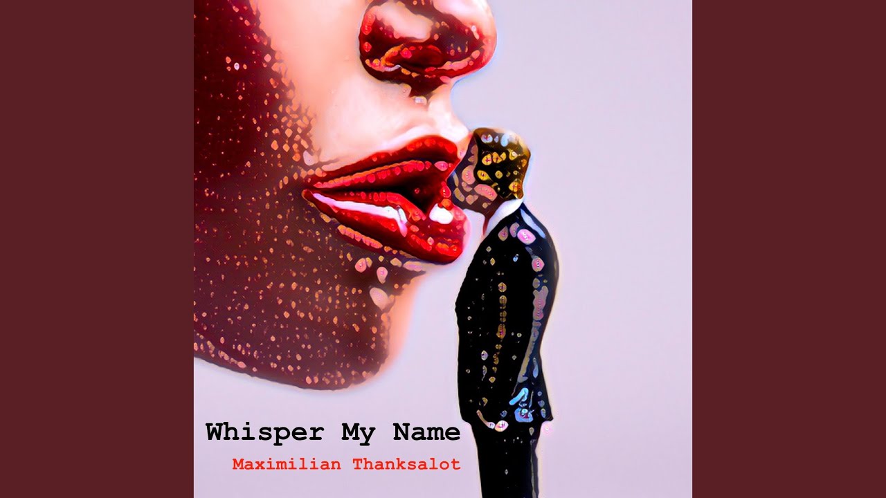Whisper My Name - YouTube
