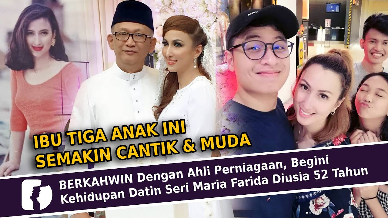 BERKAHWIN Dengan Ahli Perniagaan, Begini Kehidupan Datin Seri Maria ...