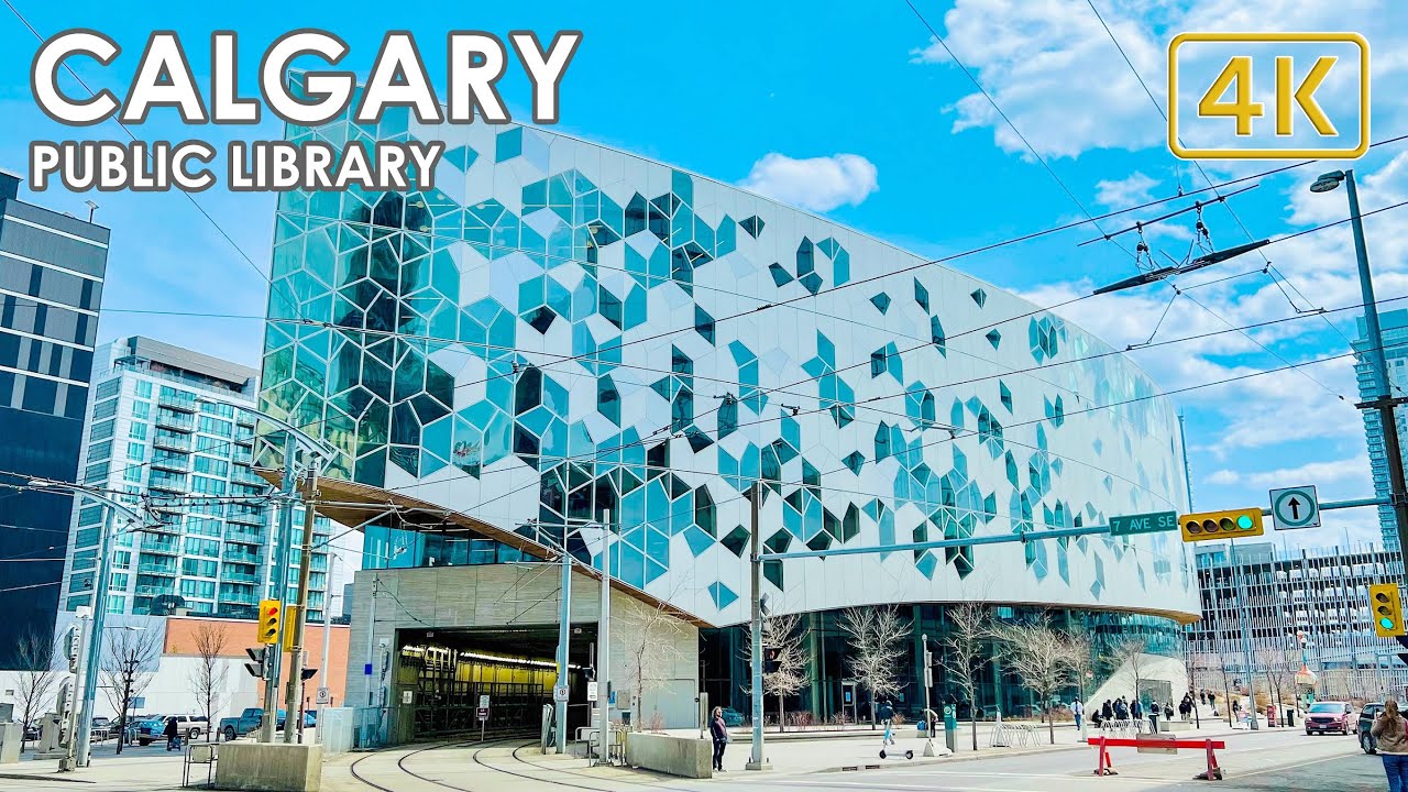WALKING in CALGARY PUBLIC LIBRARY | CANADA 2023 [4K] - YouTube