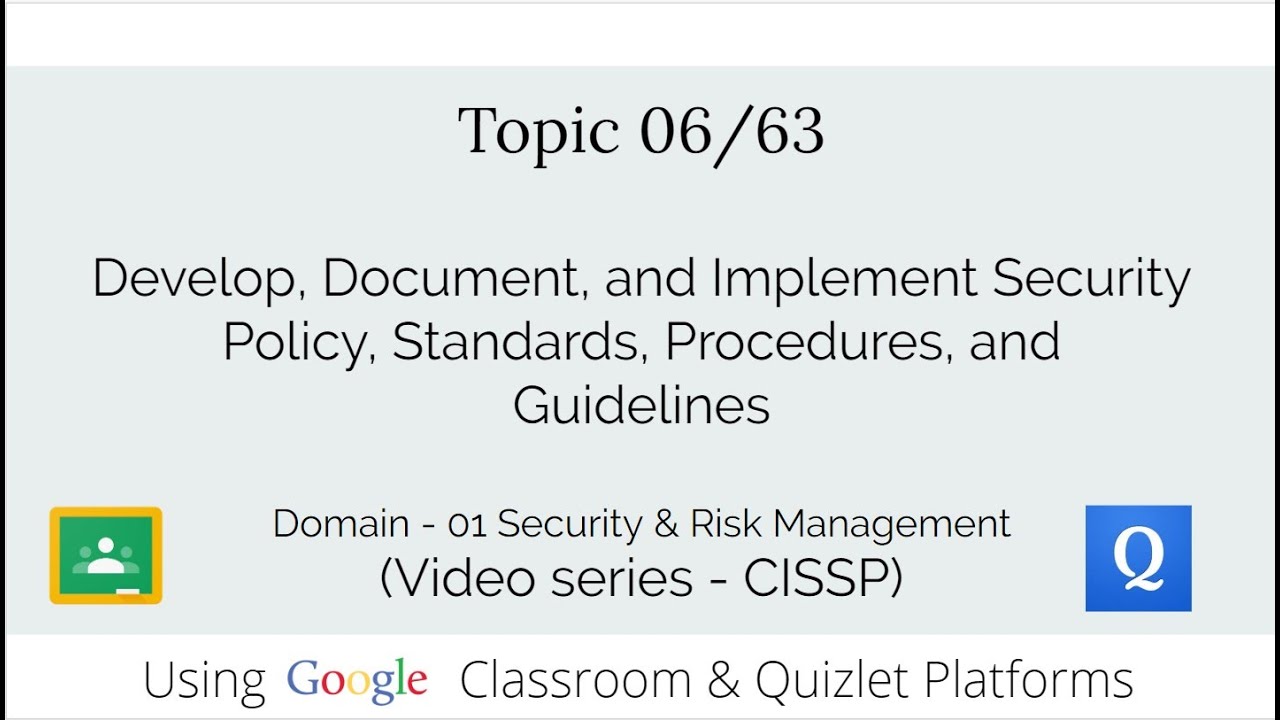 CISSP Topic06 01 Develop, document, and implement security policy ...