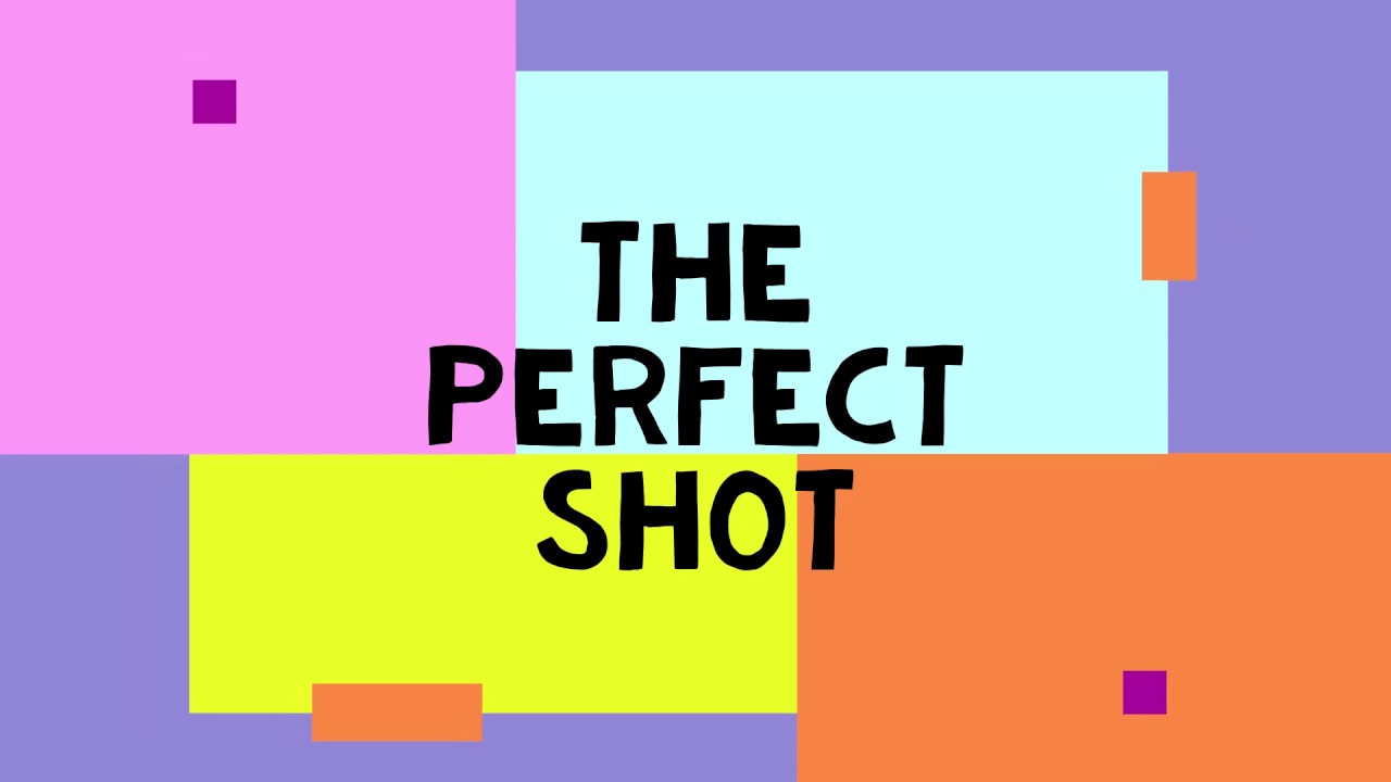 The Perfect Shot - YouTube
