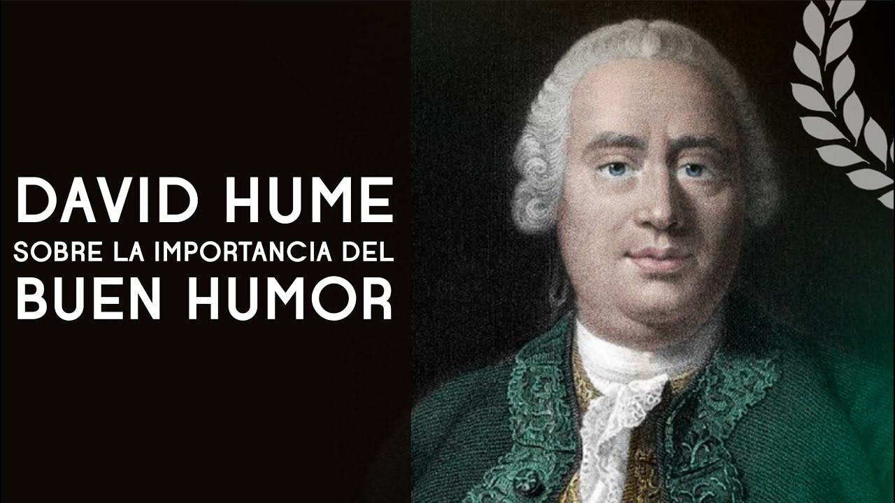 David Hume | Sobre el buen humor - Dra. Ana Minecan - YouTube