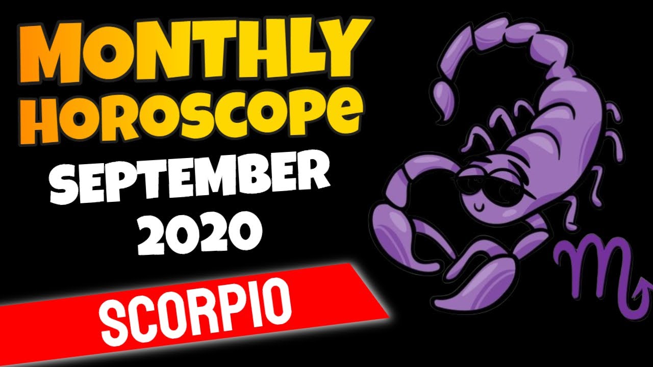 ♏ SCORPIO SEPTEMBER 2020 HOROSCOPE ⚡ September 2020 Scorpio Astrology ...