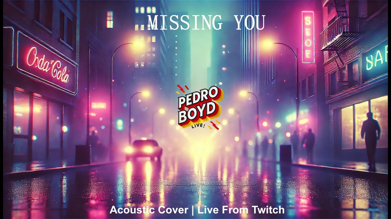 Missing You (John Waite) | Acoustic Cover Live from Twitch - YouTube
