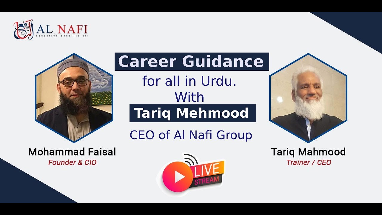 Career guidance for all in Urdu. With Tariq Mehmood, CEO of Al Nafi ...