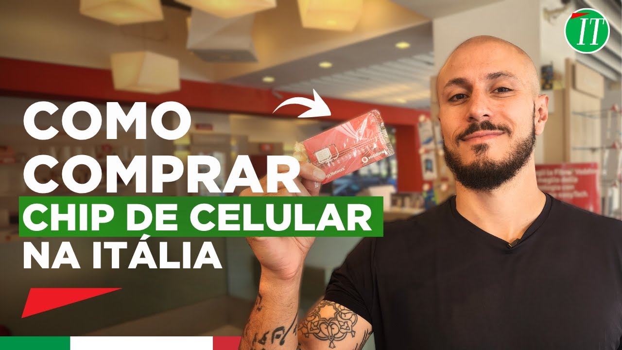 COMPRANDO CHIP NA ITÁLIA, A MELHOR OPÇÃO PARA TURISTA - YouTube