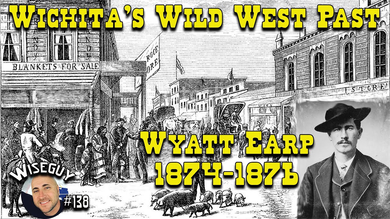 Wichita's Wild West Past // Wyatt Earp 1874-76 // Delano District - YouTube