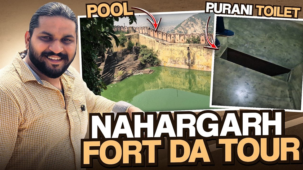 Nahargarh Fort Da Tour Raje Raniyaa De Purane Toilet Vlog 5 - YouTube