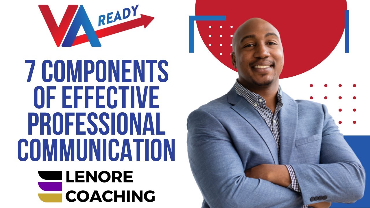 7 Components of Effective Professional Communication - YouTube