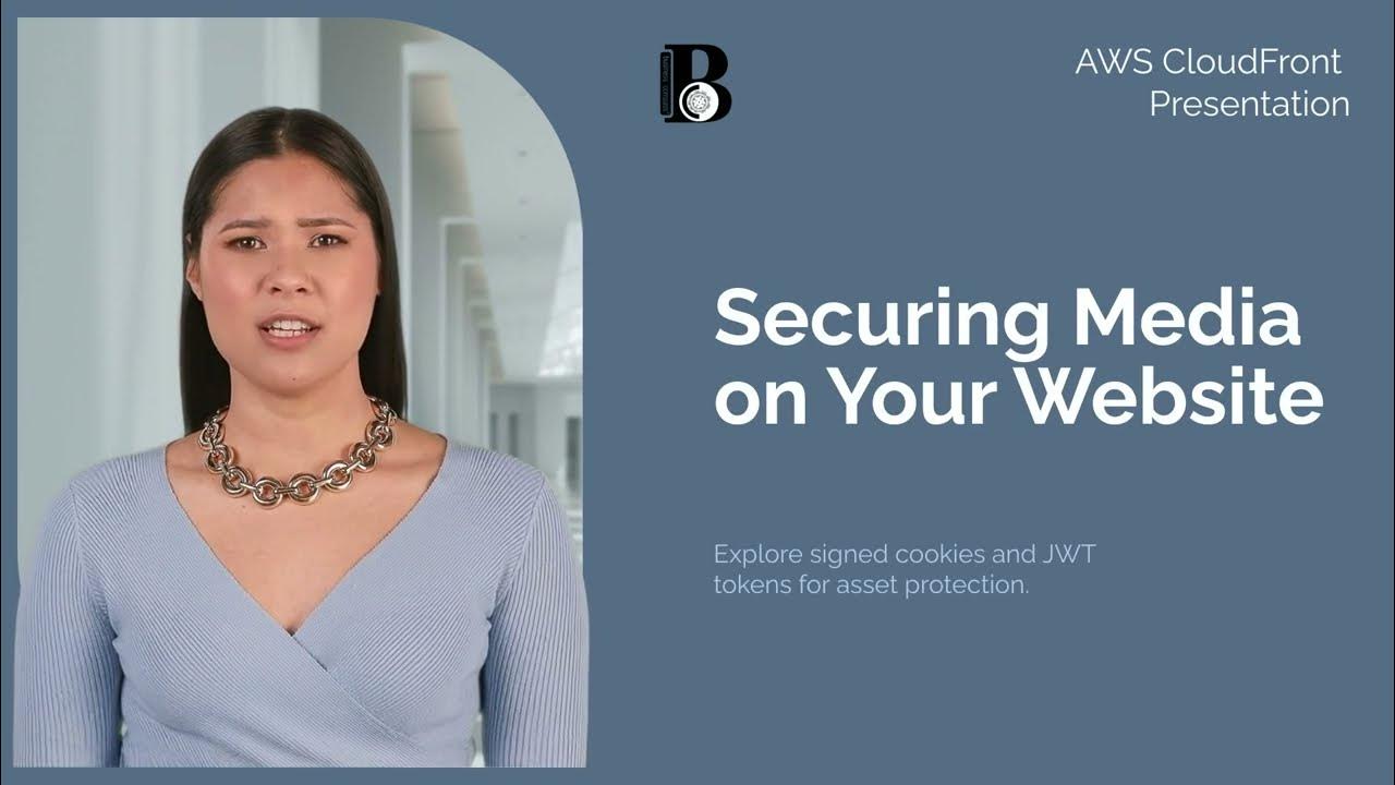 Securing Media on Your Website with AWS CloudFront: Using Signed Cookies and JWT Tokens - YouTube