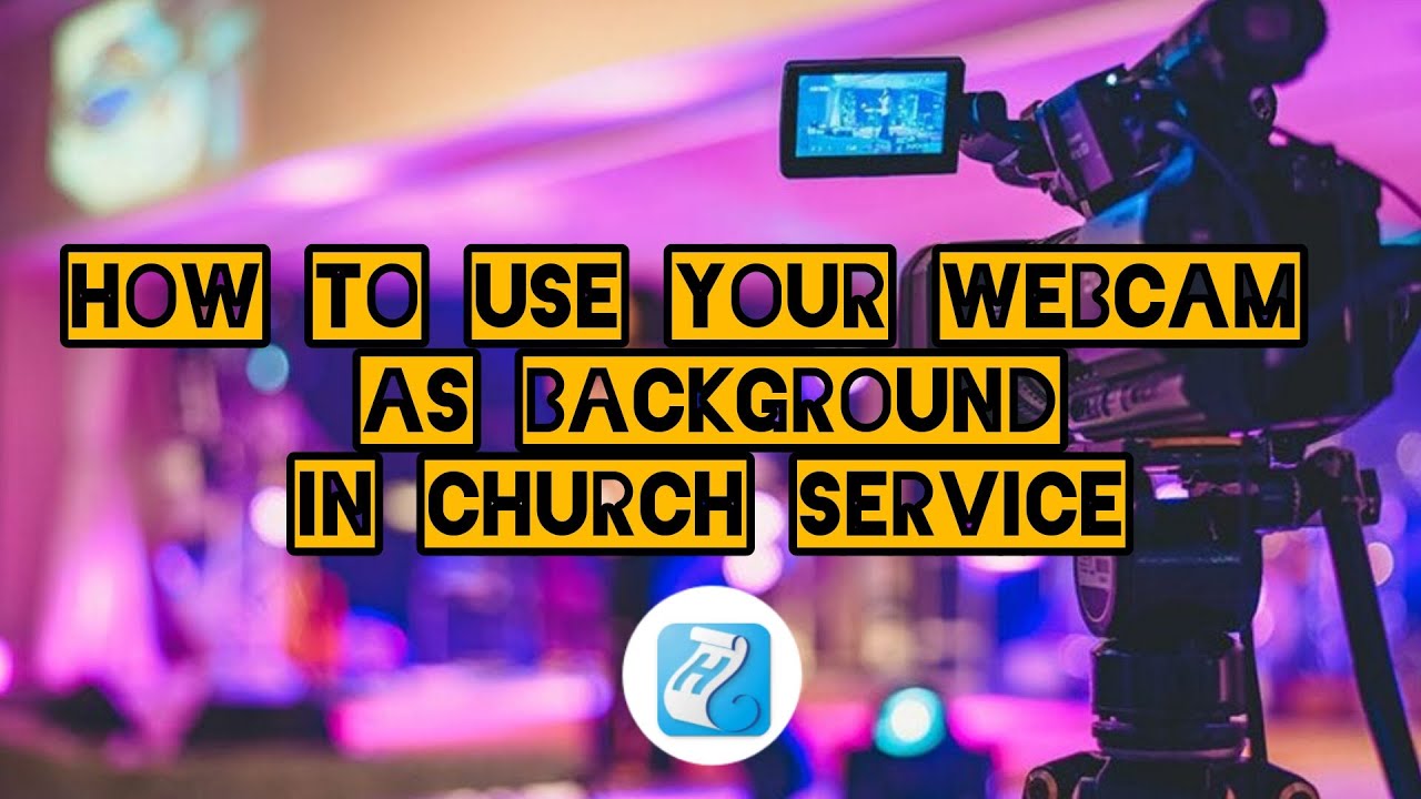 How to use your Webcam as background in Church Service //HOLYRICS ...