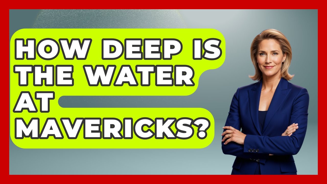 How Deep Is The Water At Mavericks? - Water Sports Haven - YouTube