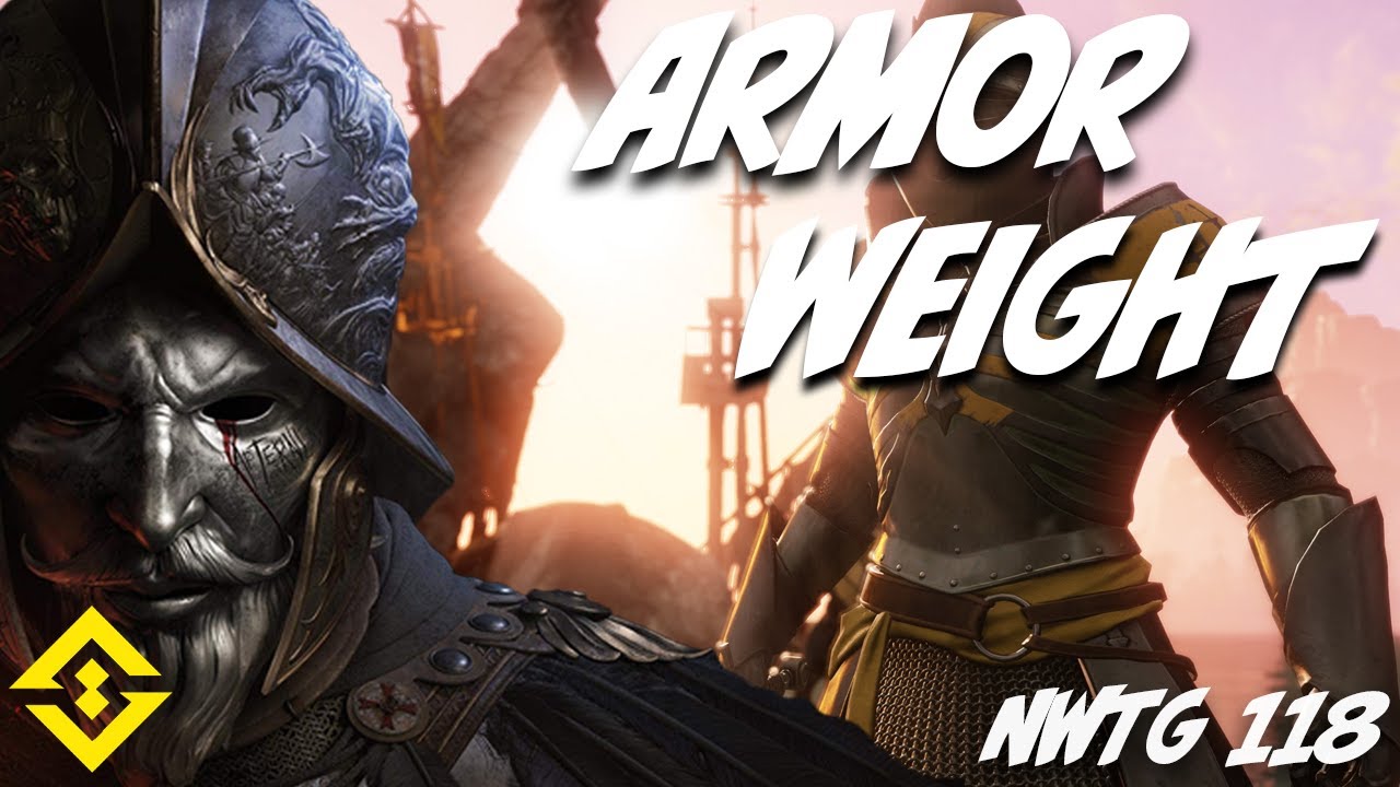 Most Popular ARMOR WEIGHT IN NEW WORLD - NEW WORLD TO GO 118 - YouTube