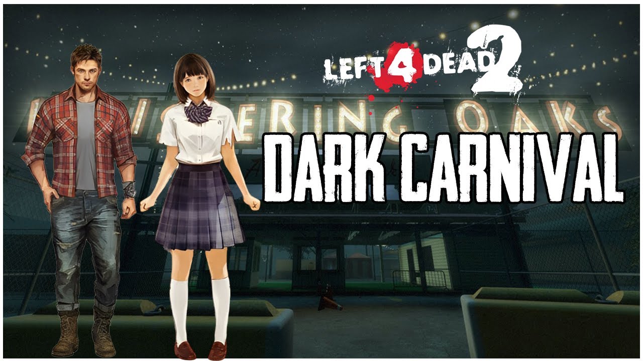 Left 4 Dead 2 - Arcade Survivors - Dark Carnival (Full Campaign - No ...