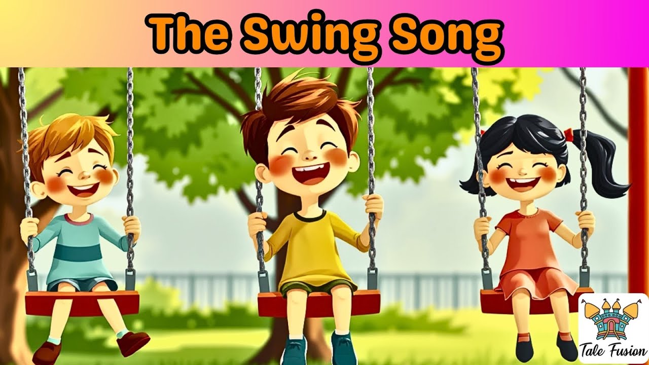 The Swing Song | A Joyful Poem about Swinging High | Nursery Rhymes ...