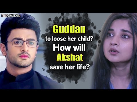 Guddan Tumse na Ho Paega I What? Guddan to loose her first born child? I Checkout Video I