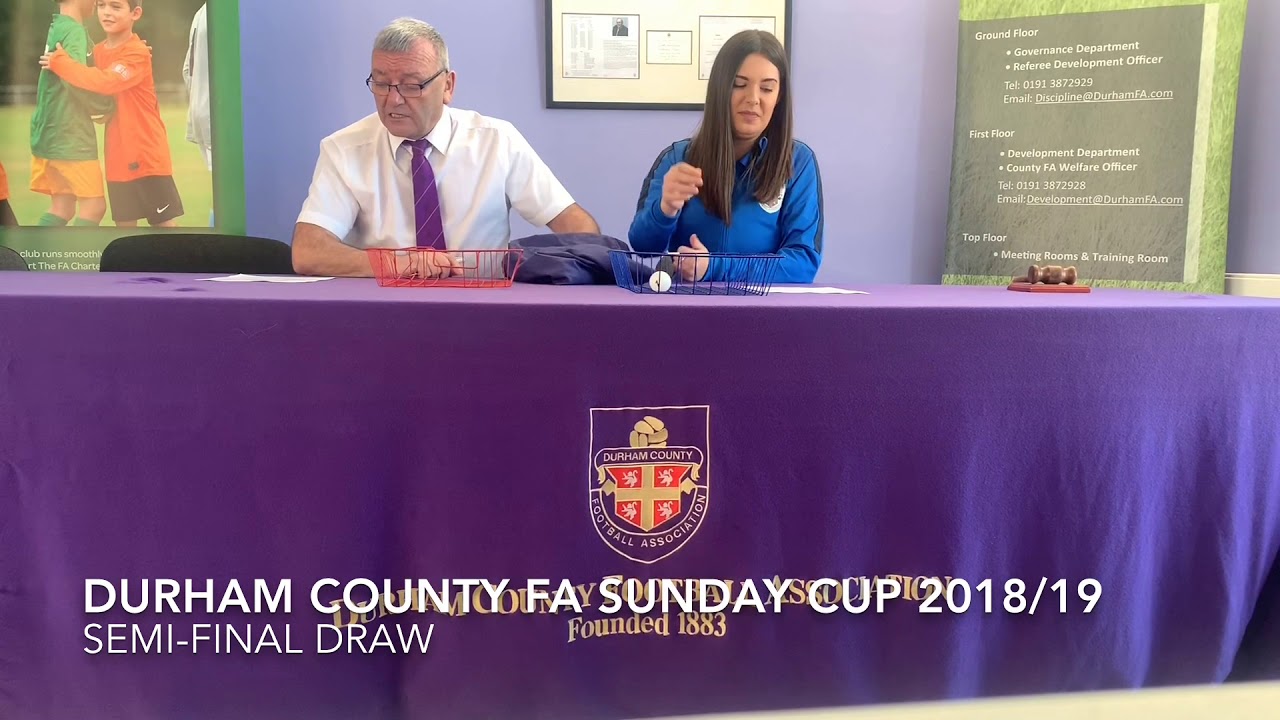 Durham County FA Sunday Cup 2018/19 Semi-Final Draw - YouTube