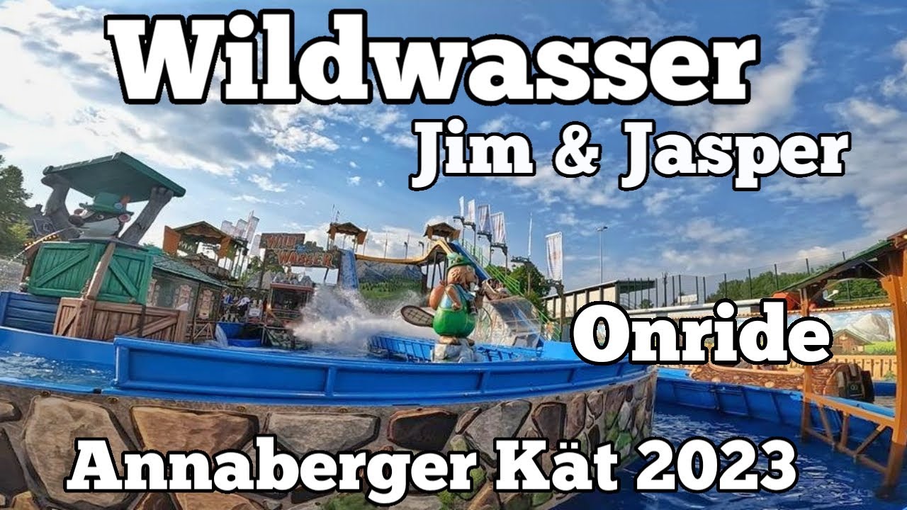 Jim & Jasper’s Wildwasser - Blume - Onride | Annaberger Kät 2023 - YouTube