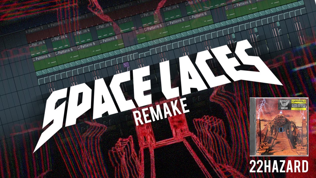 SPACE LACES - 22Hazard (FL Studio Remake) - YouTube