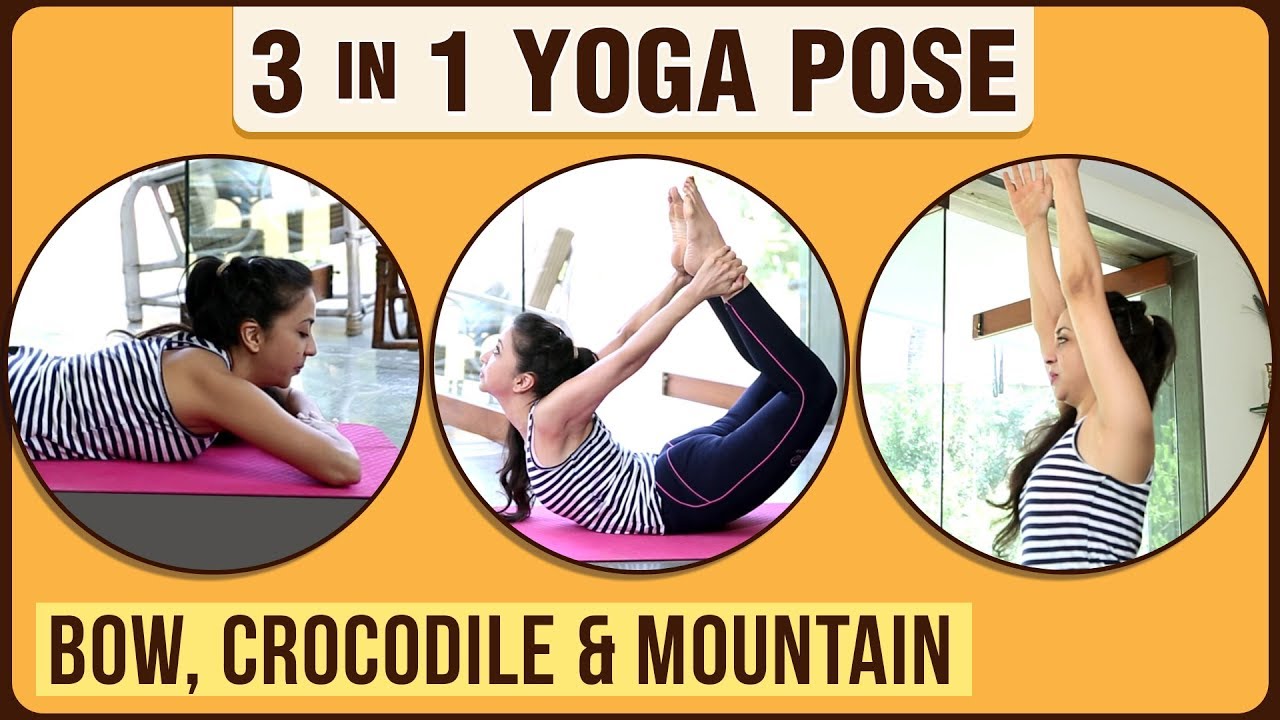 3 In 1 Yoga Pose |Bow Pose |Crocodile Pose |Mountain Pose | Simple Yoga Lessons | Yoga Day ...